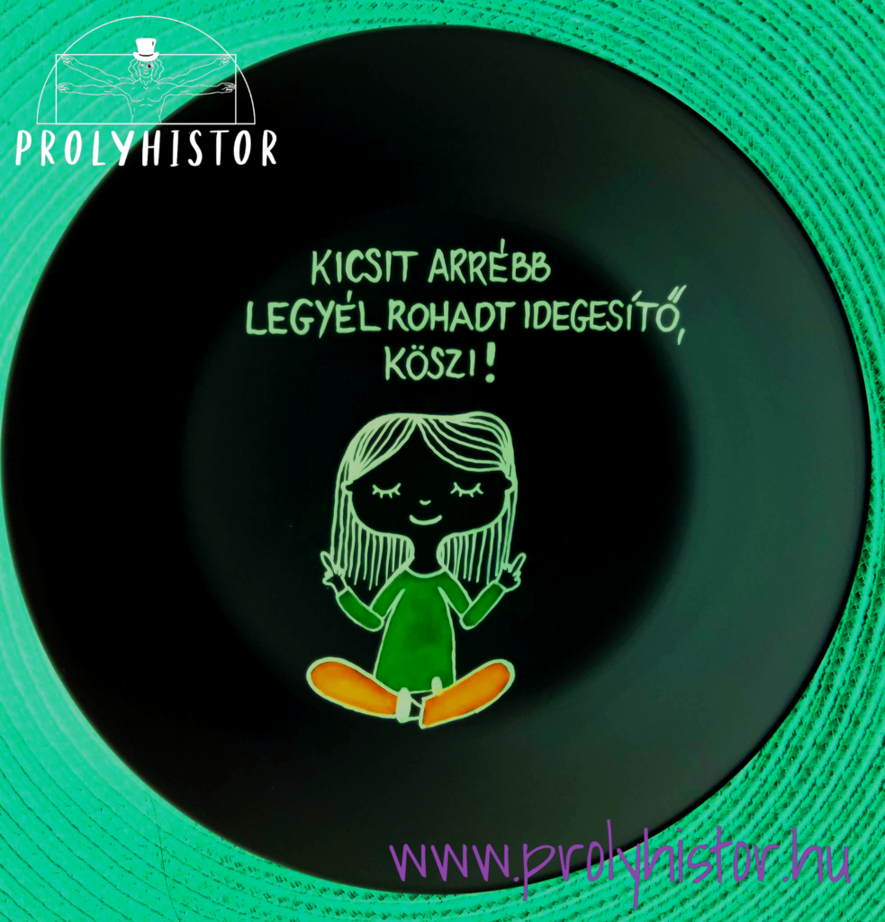 Kicsit arrébb legyél rohadt idegesítő! Köszi! ‘Blackedit – Prolyhistor